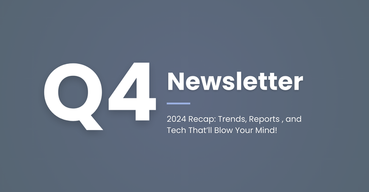 Q4 Recap: Trends, Final Numbers ,and Tech That’ll Blow Your Mind
